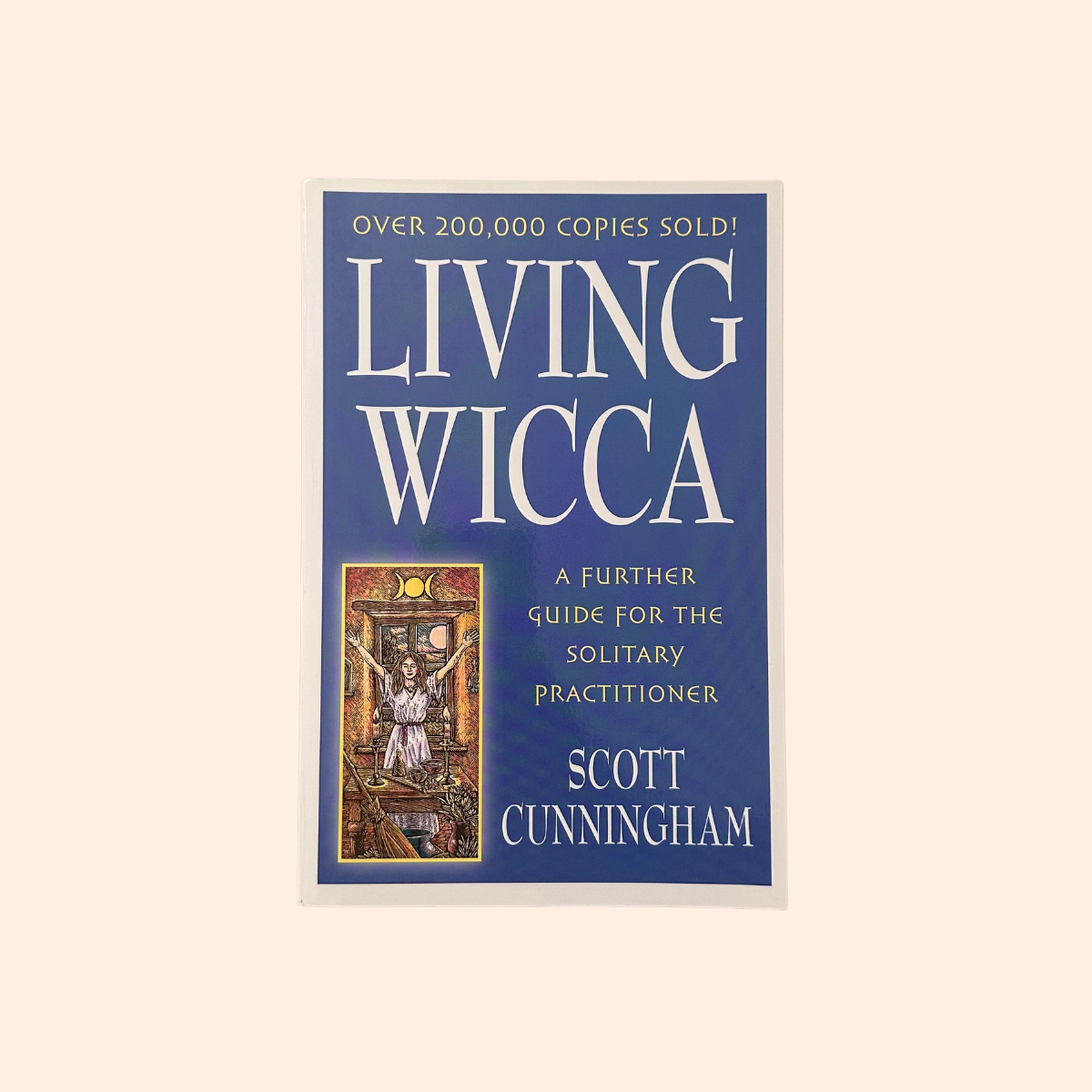 Living Wicca: A Further Guide for the Solitary Practitioner | Scott Cu ...